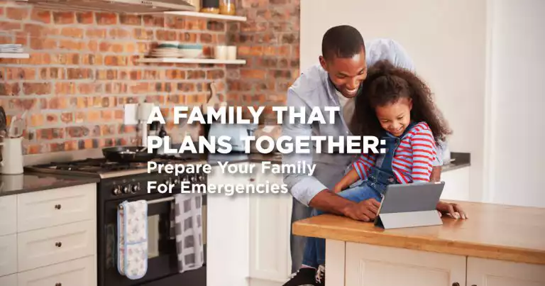 Creating A Family Emergency Plan To Keep Your Family Safe and Calm